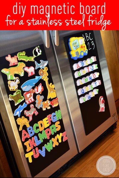 DIY Magnetic Board for a Stainless Steel Fridge - Iowa Girl Eats