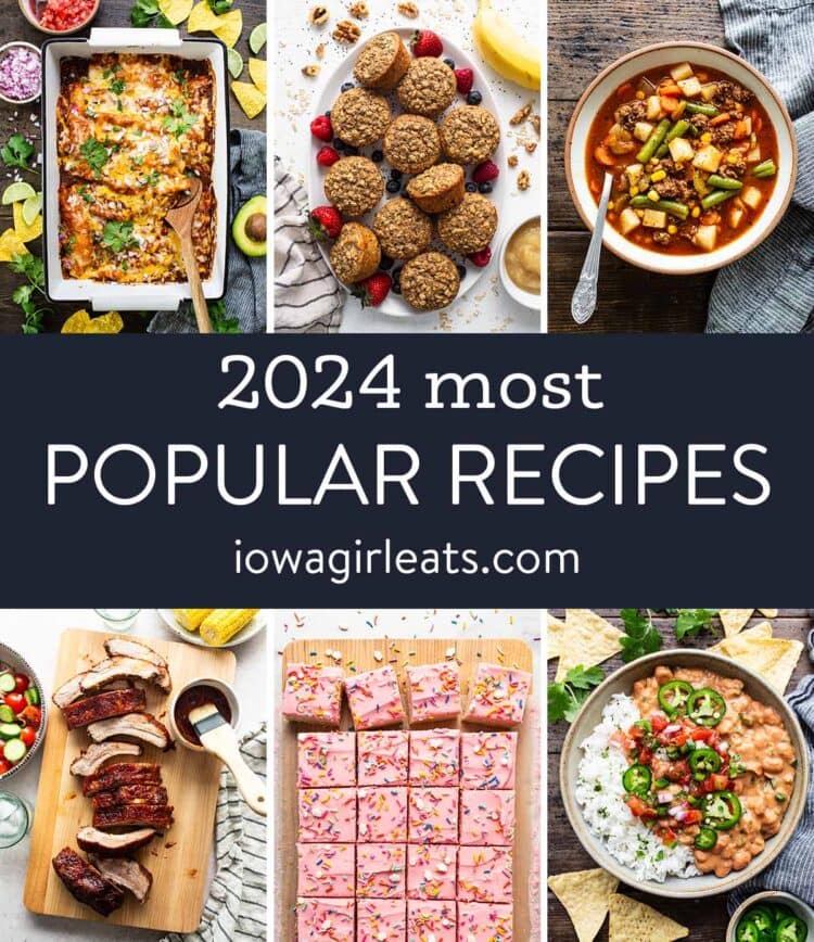 Most Popular Recipes of 2024 - Iowa Girl Eats
