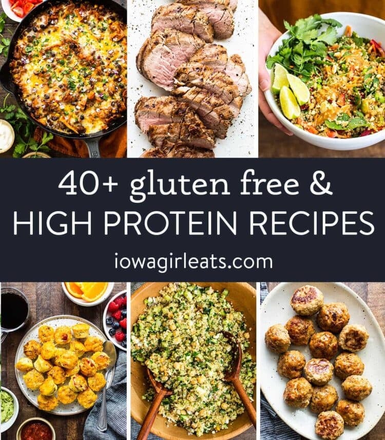 40+ Gluten Free + High Protein Recipes - Iowa Girl Eats