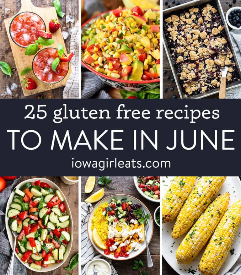 25 Gluten Free Recipes to Cook in June - Fresh & Summery